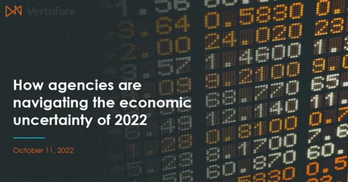 How agencies are navigating today's economic uncertainty | Vertafore